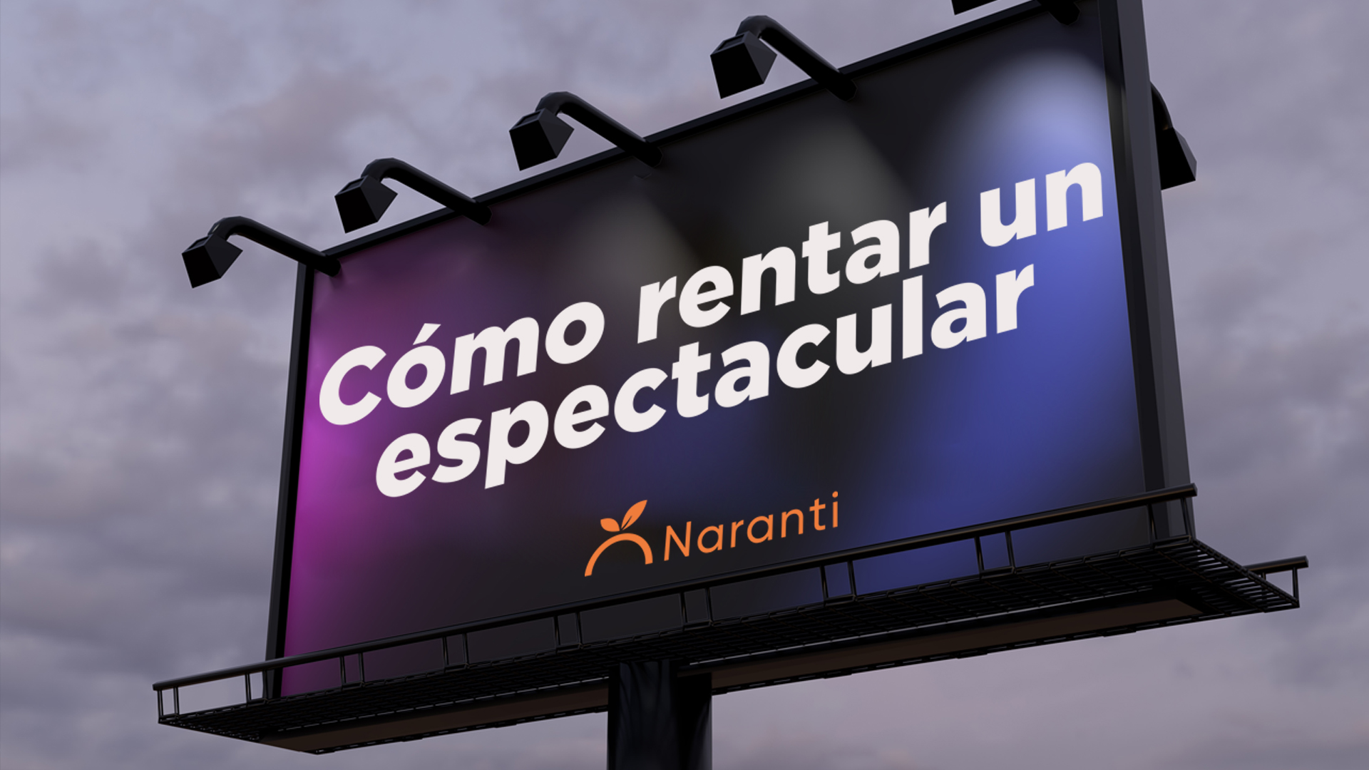 Cómo rentar un espectacular
