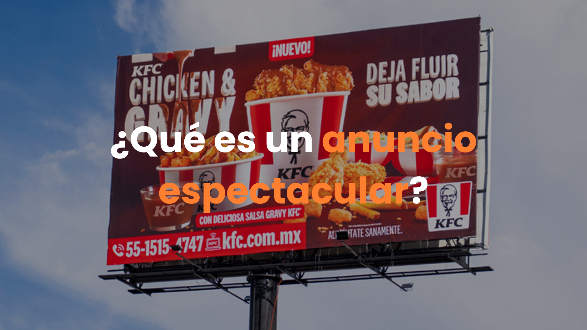 Qué es un anuncio espectacular y cuáles son sus características | Naranti